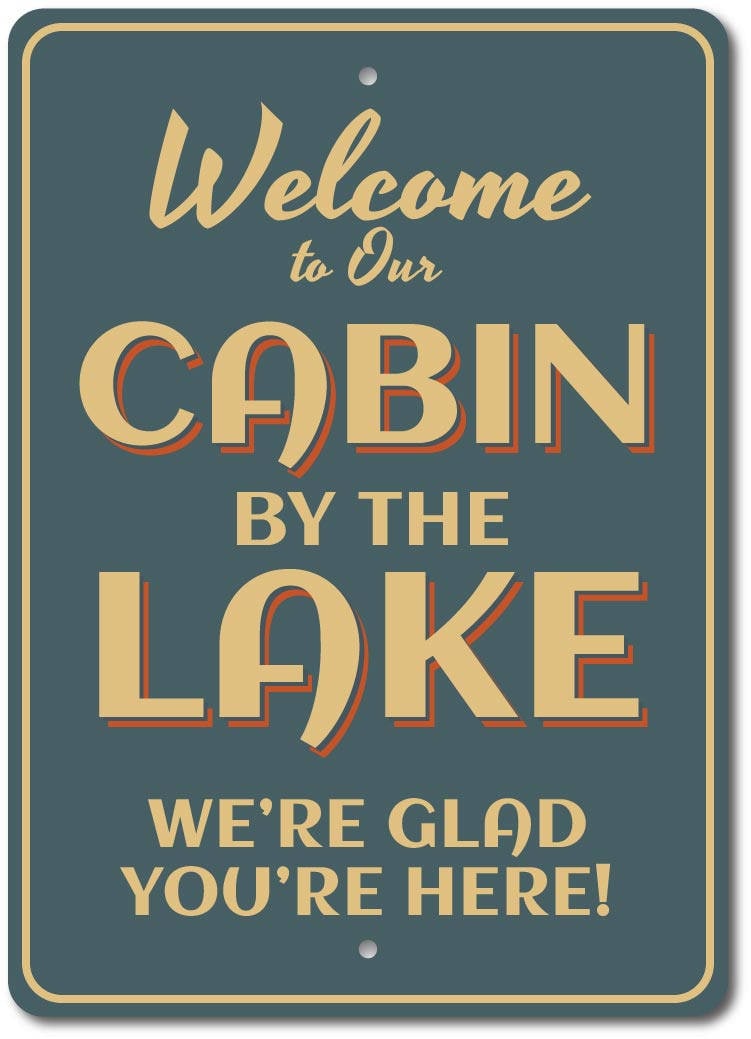Lake Cabin Sign Lake Phrase Sign Lake Saying Sign Welcome | Etsy