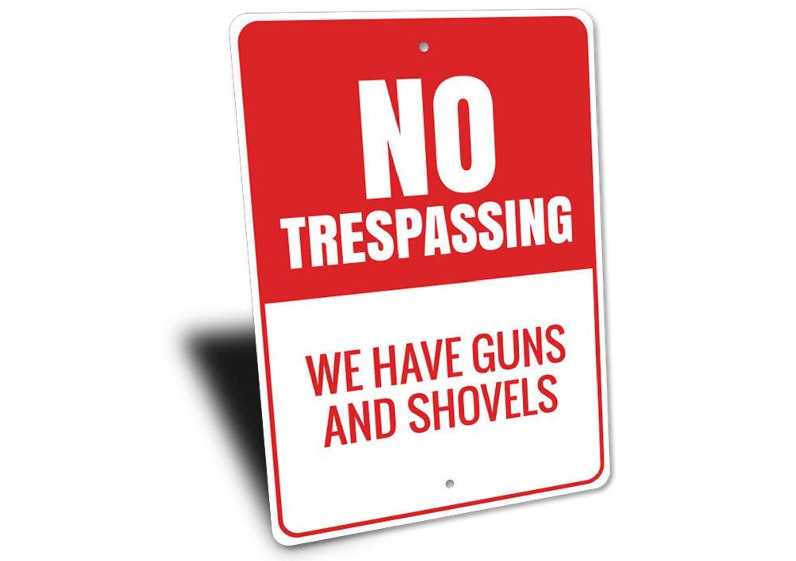 No Trespassing Sign, We Have Guns Sign, Gun Lover Signs, Danger No ...