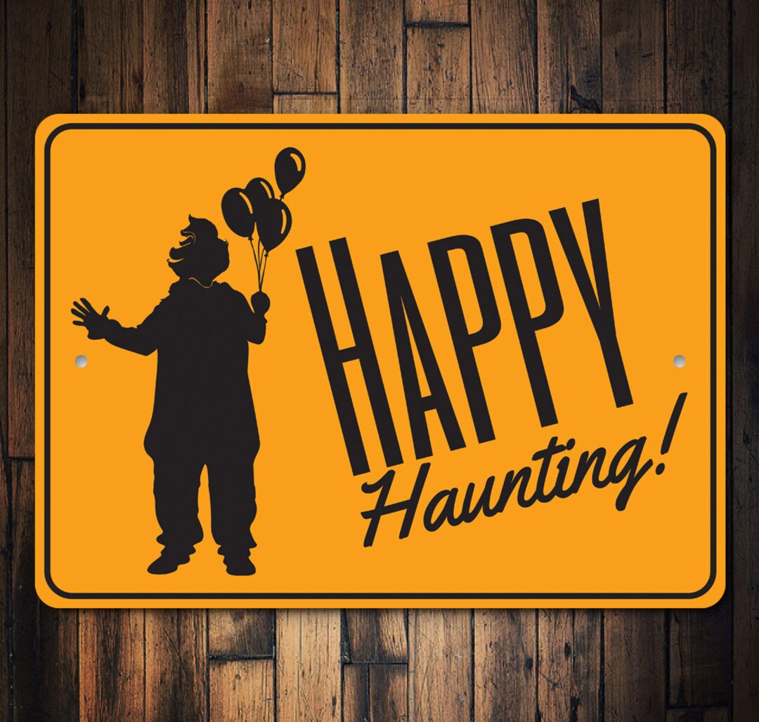 Happy Haunting Sign Clown Balloon Clown Haunting Sign - Etsy