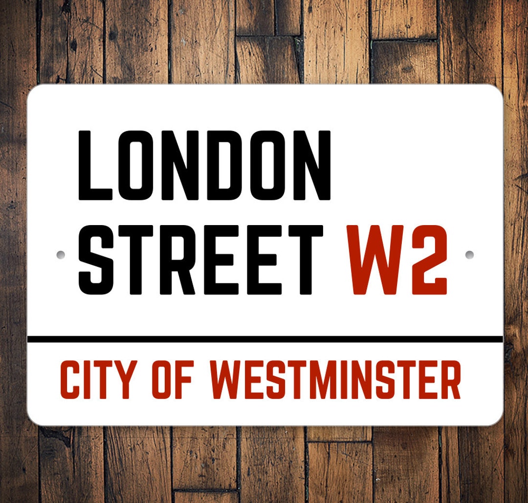 London Street Sign, Custom London Sign, UK Street Sign, United Kingdom ...