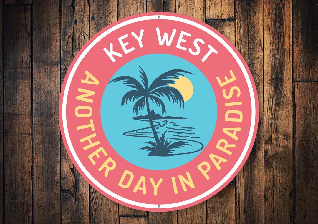 Key West Florida Sign, Paradise Sign, Florida Paradise Sign, Palm Tree ...