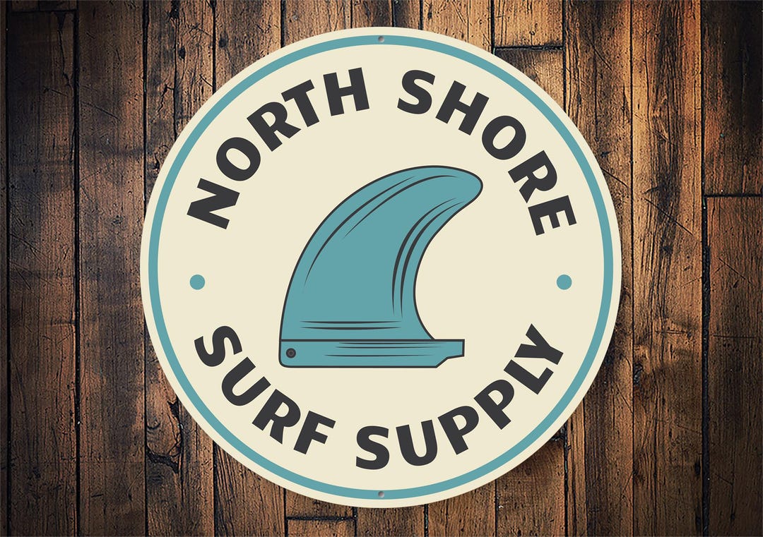 North Shore Surf Supply Sign, Beach Decor Sign, Surfboard Shop Sign ...