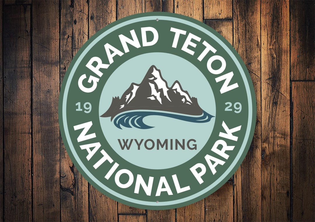 Grand Teton National Park, Grand Taton Sign, National Park Sign, Park ...