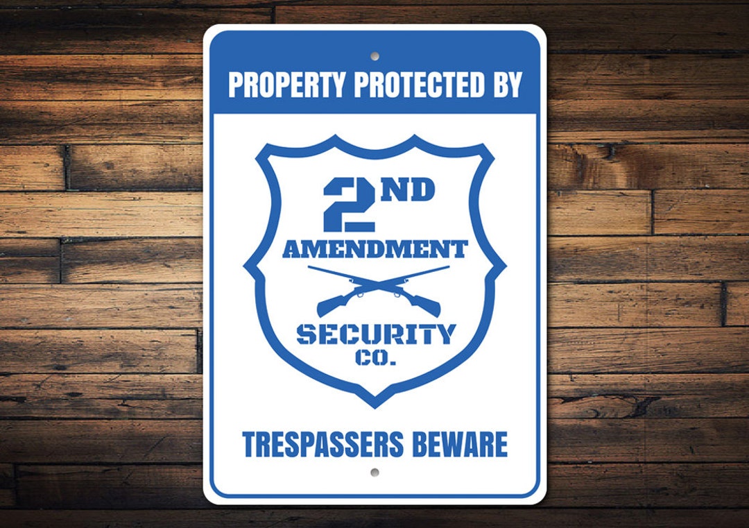 Amendment Security, 2nd Amendment Sign, 2nd Amendment Right, Amendment ...