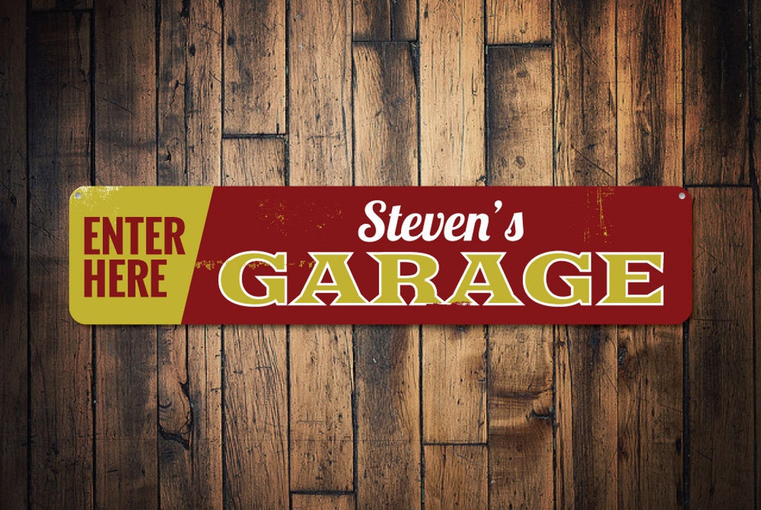 Garage Enter Here Sign, Personalized Mechanic Name Man Cave Sign, Metal ...