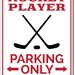 Hockey Player Parking Sign Hockey Sign Gift for Hockey - Etsy