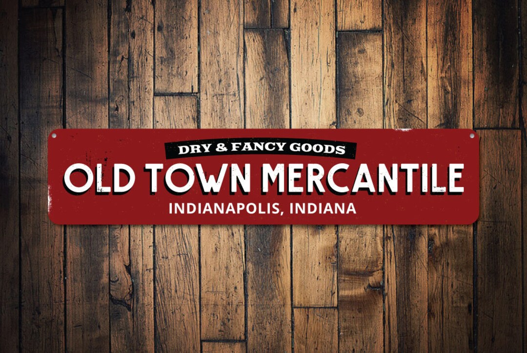Old Town Mercantile Sign, Personalized Dry & Fancy Goods Sign, Company ...