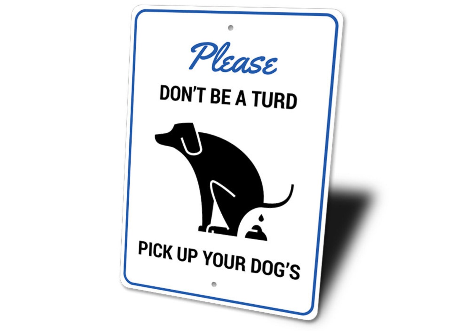 Dont Be A Turd Sign Pick up Your Dog Poo Dog Cleaner Dog - Etsy