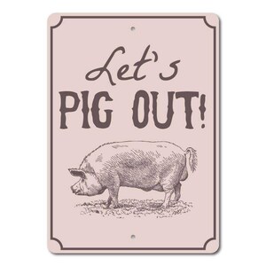 Pig Out Sign, Pig Decor, Pig Gift, Pig Sign, Pig Lover Gift, Pig ...