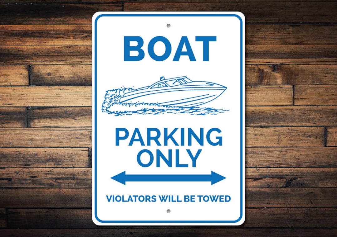 Boat Parking Sign, Boat Gift, Boat Decor, Boat Sign, Boat Owner Gift ...