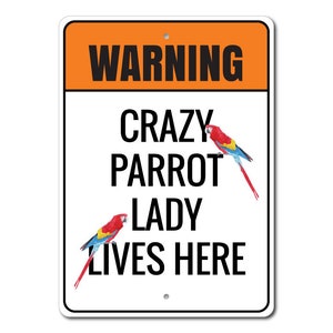 Parrot Sign, Parrot Decor, Warning Sign, Parrot Lover Gift, Parrot ...