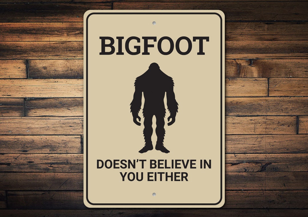 Bigfoot Lover Sign, Believe in Bigfoot, Bigfoot Decor, Bigfoot Gift ...