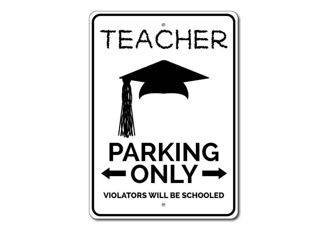 Teacher Sign Teacher Parking Sign Teacher Gift Teacher - Etsy