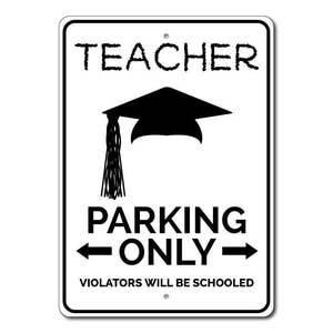 Teacher Sign, Teacher Parking Sign, Teacher Gift, Teacher Appreciation ...