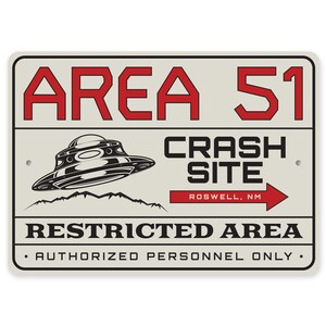 Area 51 Sign, Restricted Area Sign, Crash Site Sign, Roswell Sign, UFO ...