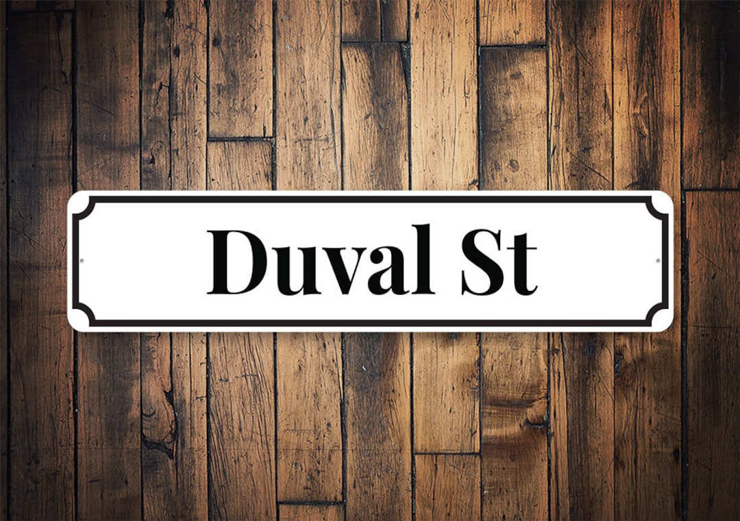 Duval Street Sign, Custom Street Sign, Southernmost Point, Conch ...