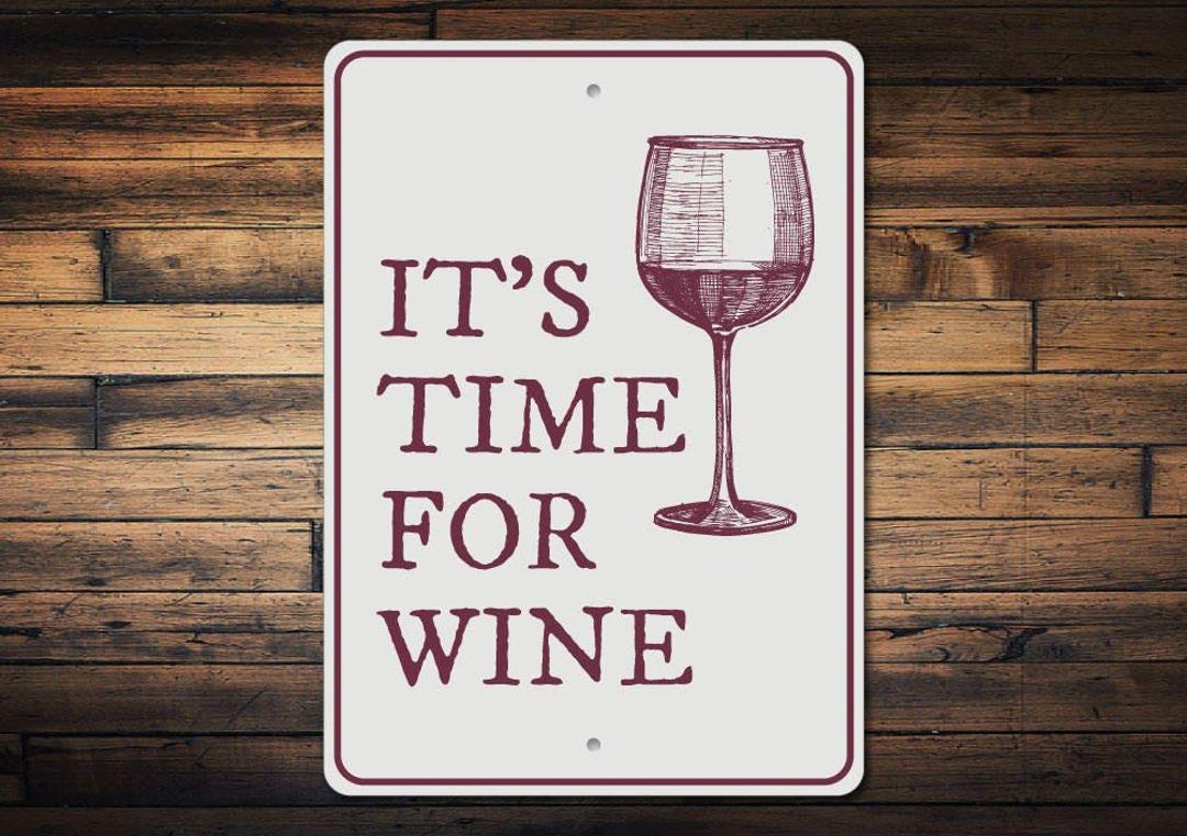 Wine Time Sign, Wine Decor, Wine Lover Gift, Wine Glass Sign, Wine ...
