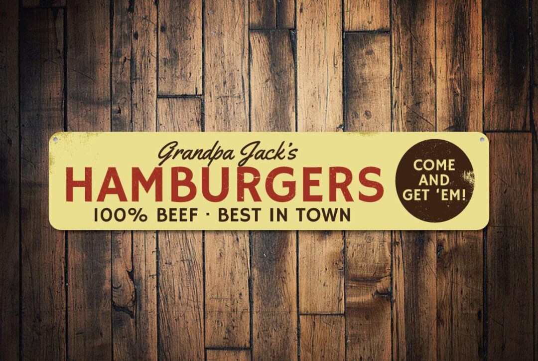 Hamburgers 100% Beef Sign, Personalized Best in Town Come & Get 'em ...