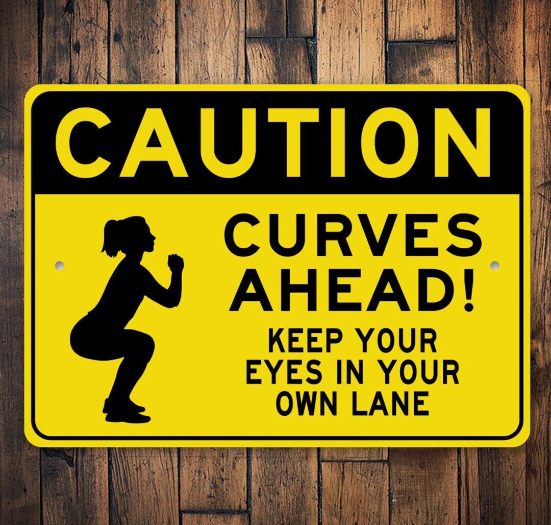 Funny Gym Sign, Caution Curves Ahead, Lifting Gym Decor, Home Gym Decor ...