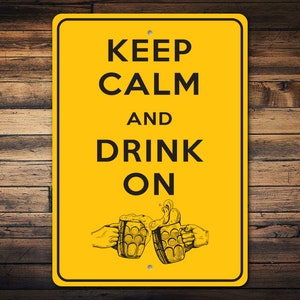 Keep Calm Drink on Sign, Drinking Room Decor, Sign for Drinking ...