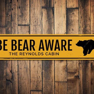 Be Bear Aware Sign, Personalized Family Name Cabin Sign, Custom Bear ...
