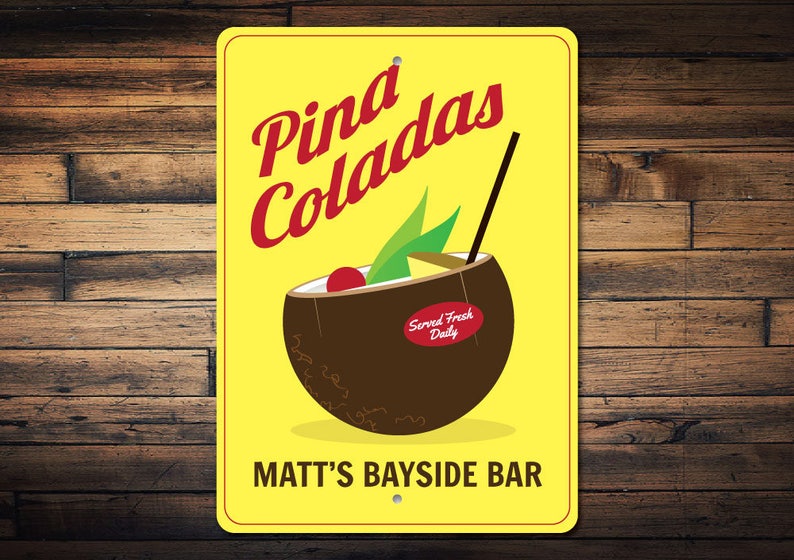 Pina Coladas Sign Pina Coladas Decor Pina Colada Lover Gift | Etsy