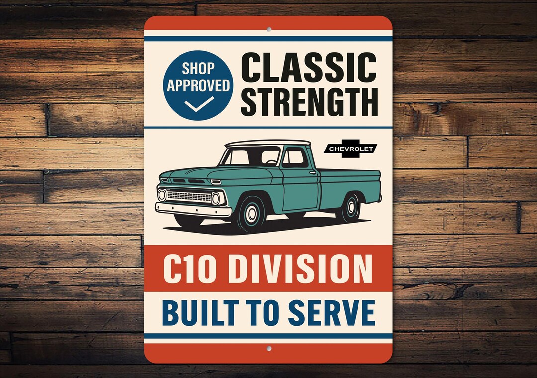 Chevy Truck Metal Sign, C10 Garage Wall Decor, Classic Pickup Man Cave ...