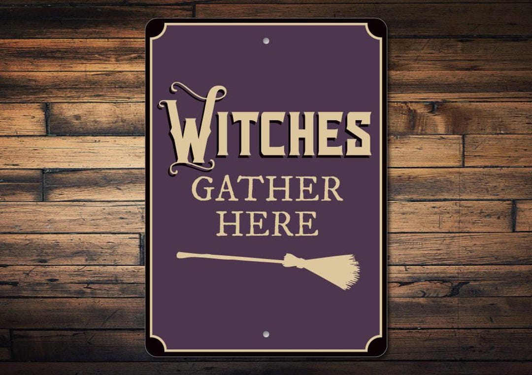 Witches Gather Here Sign, Witches Sign, Witch Decor, Witch Lover Gift ...