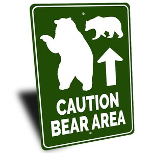 Caution Bear Area Sign, Bear Caution Sign, Caution Sign, Bear Zone ...