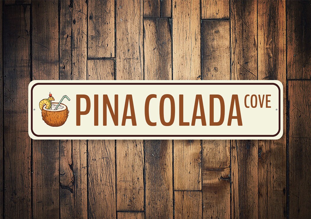 Pina Colada Cove Sign Custom Pina Colada Sign Pina Colada - Etsy