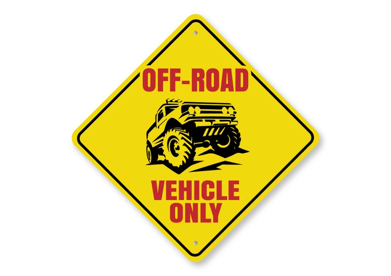 Off-road Vehicle Only Sign Off-road Vehicle Off-roading - Etsy