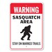 Sasquatch Warnings, Stay on Trails Sign, Bigfoot Gift, Bigfoot Gift ...
