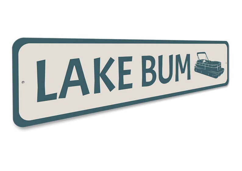 Lake Bum Sign Lake Lover Sign Pontoon Owners Dock Decor | Etsy