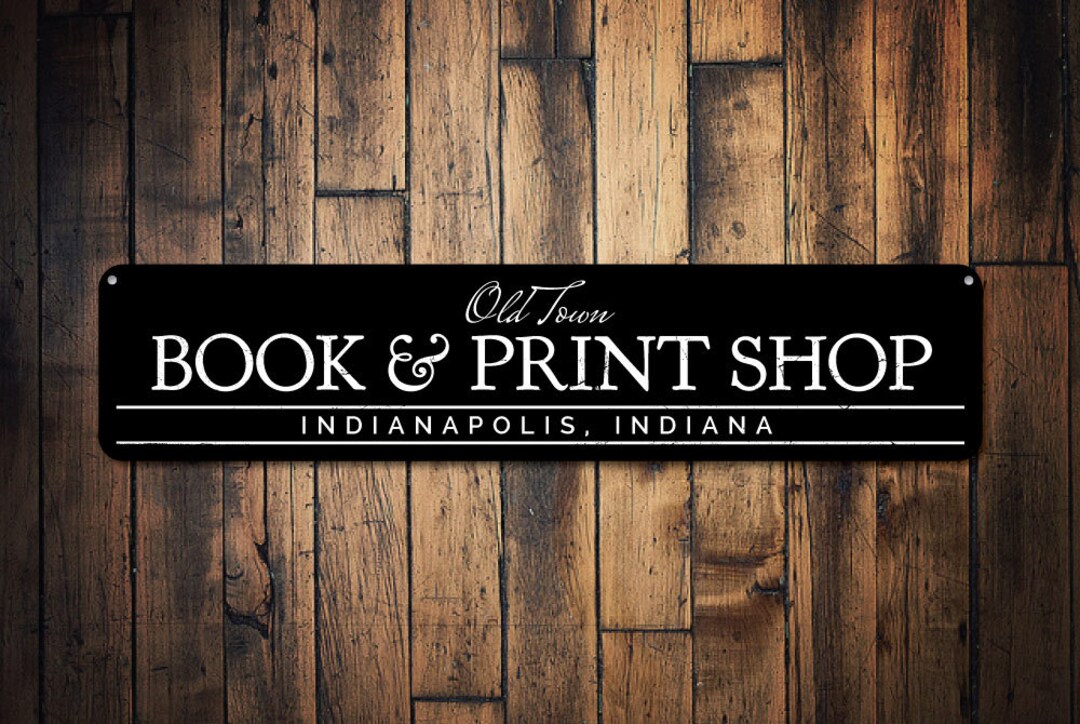 Book & Print Shop Sign, Personalized Old Town City State Shop Sign ...