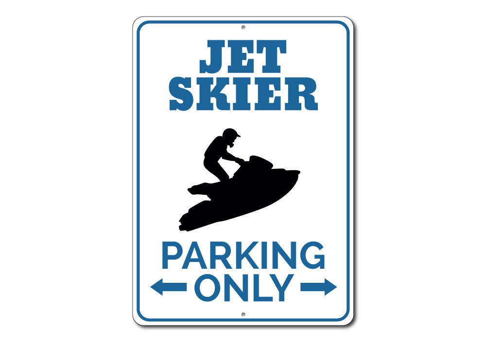 Jet Skier Parking Sign Jet Skier Gift Jet Skiing Sign Gift | Etsy