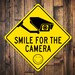 Smile for Camera Security Sign Funny Caution Sign Smile for - Etsy Canada