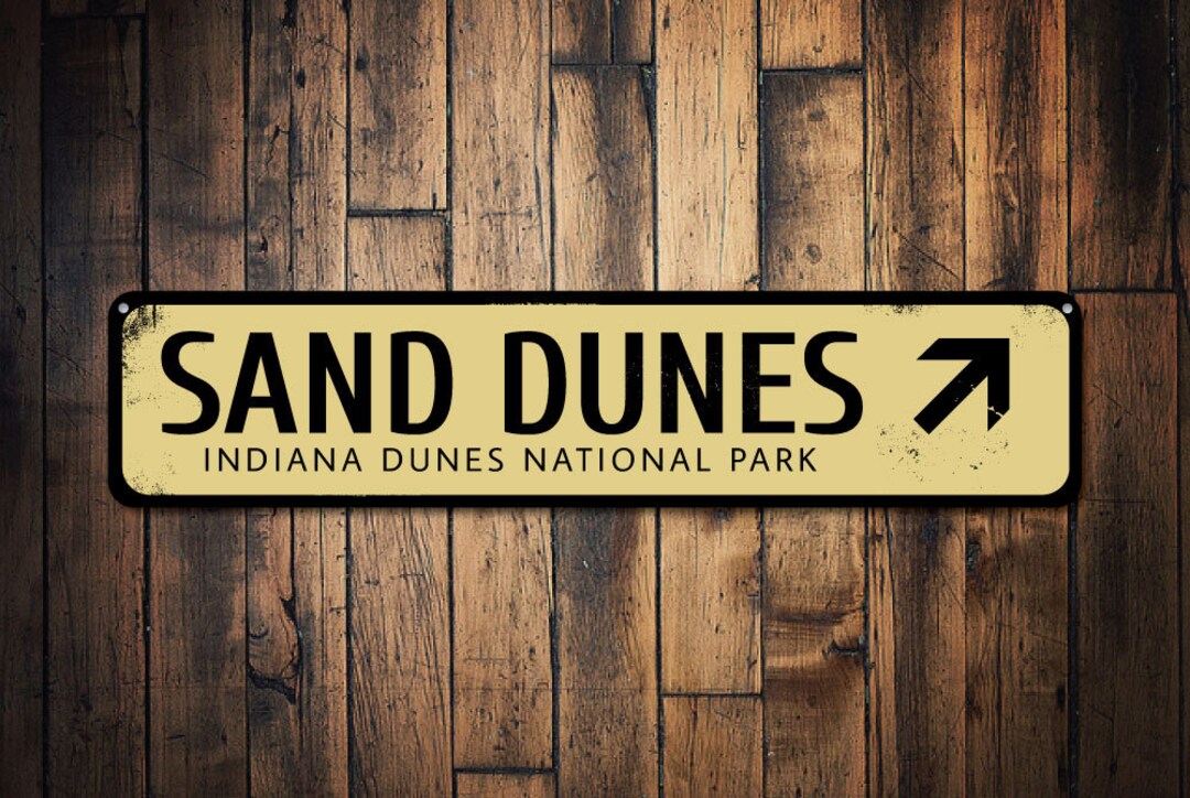 Sand Dunes Sign, Personalized National Park Location Name Gift, Custom ...