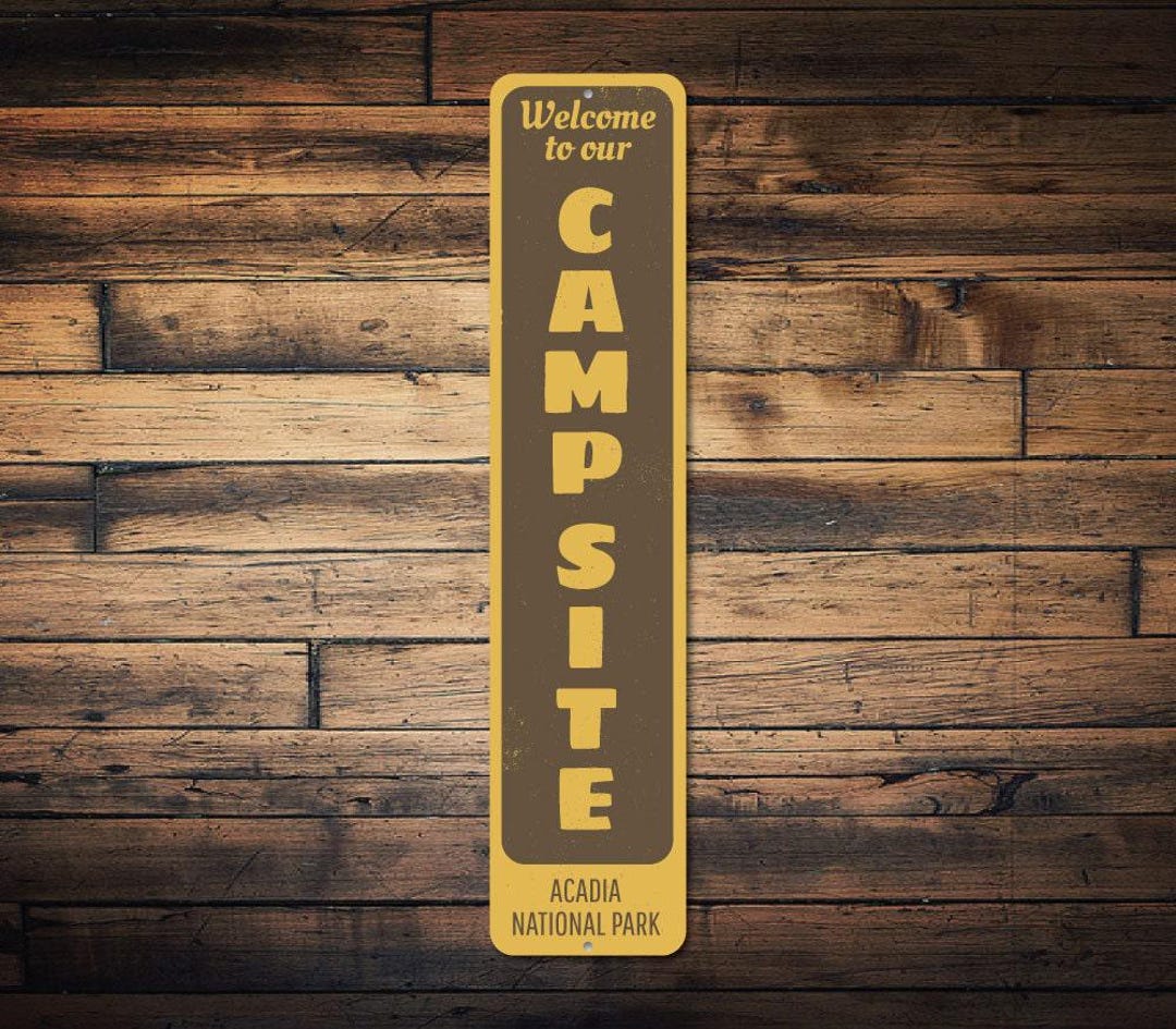 Campsite Welcome Sign, Acadia National Park, Campsite Entrance Sign ...