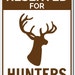 Hunter Parking Sign, Hunting Lover Gift, Deer Sign, Gift for Hunter ...