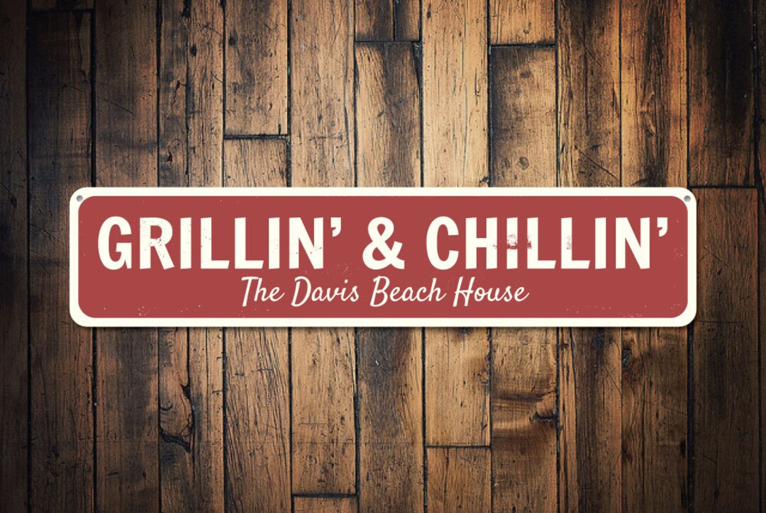 Grillin' & Chillin' Sign, Personalized Family Name Beach House Kitchen ...