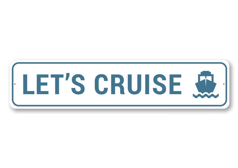 Lets Cruise Sign Cruise Ship Sign Ship Sign Beach Gift | Etsy