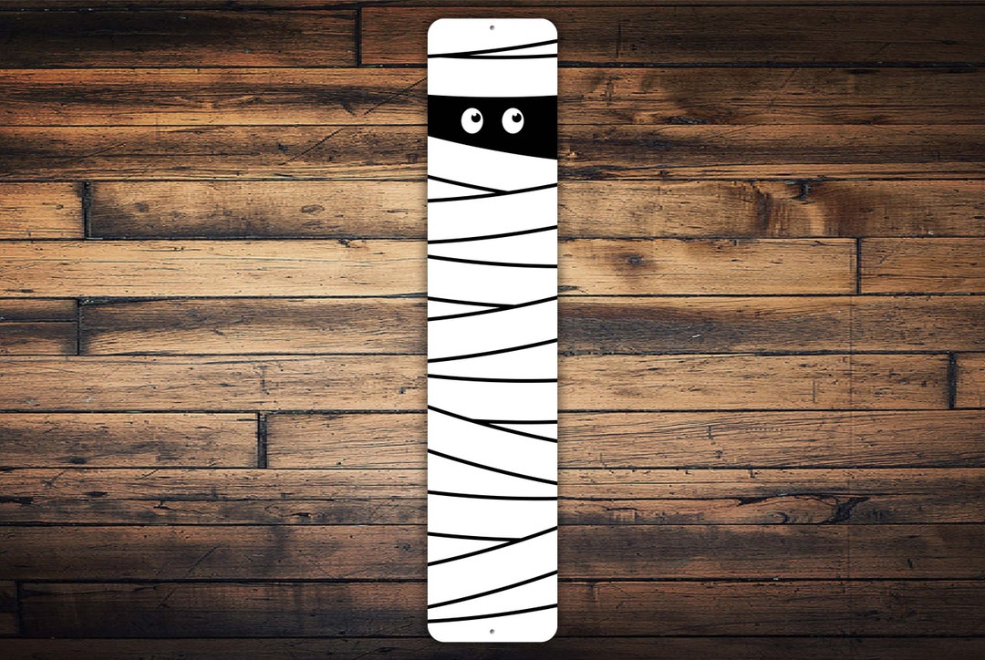 Halloween Mummy Sign, Spooky Mummy, Halloween Decor, Vertical Metal ...