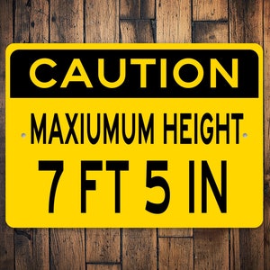 Maximum Height Sign, Caution Height Limit, Height Limit Sign, Watch ...