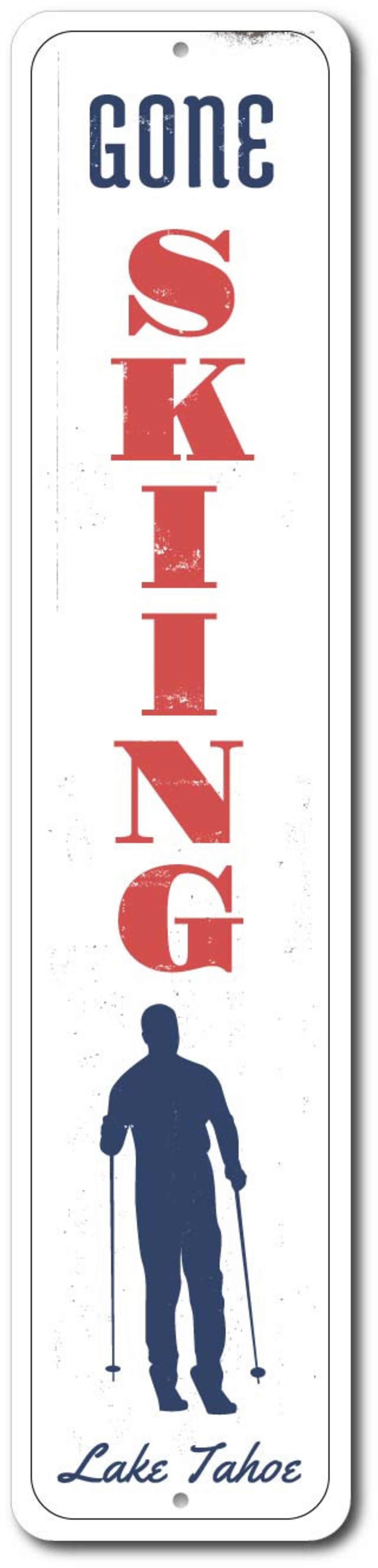 Gone Skiing Vertical Sign Personalized Ski Location Name | Etsy