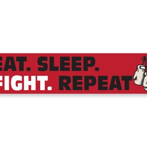 Eat Sleep Fight Sign, Eat Sleep Repeat, Eat Sleep Hobby, Fighting Room ...
