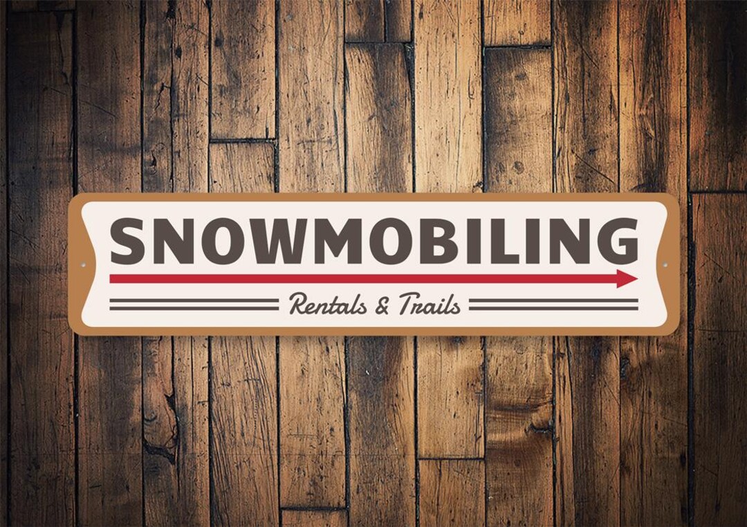 Snowmobiling Directional Sign, Snowmobile Rentals Sign, Winter Sports ...