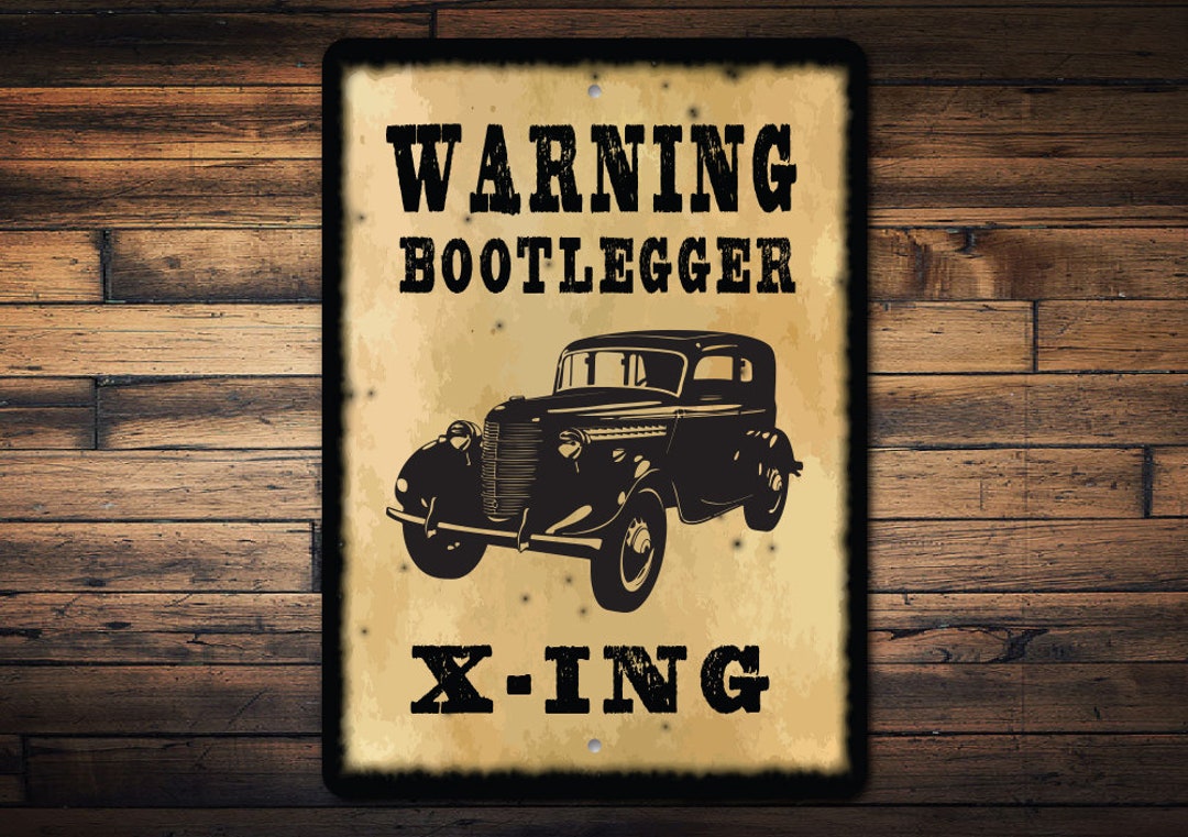 Bootlegger Crossin Sign Bootlegger Crossing Bootlegger Bar - Etsy Singapore
