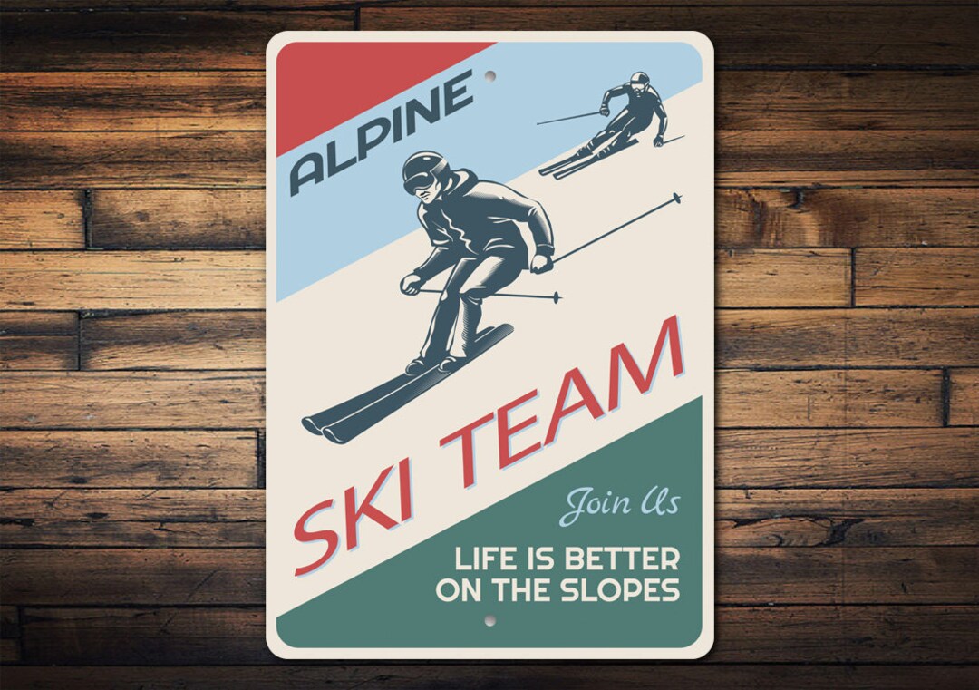 Alpine Ski Team Sign Skiing Team Sign Decor for Skiing Ski - Etsy