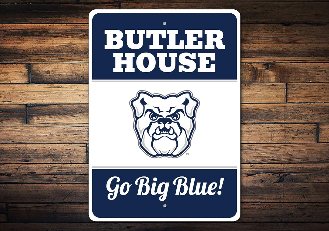 Butler House Sign, Butler Blue Mascot, Butler University, Go Big Blue ...