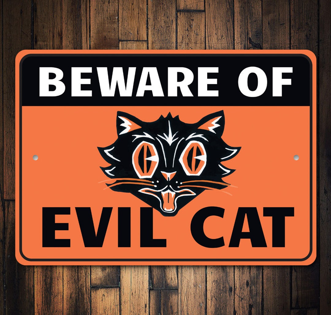Beware of Evil Cat, Evil Cat Signs, Black Cat Decor, Halloween Sign ...